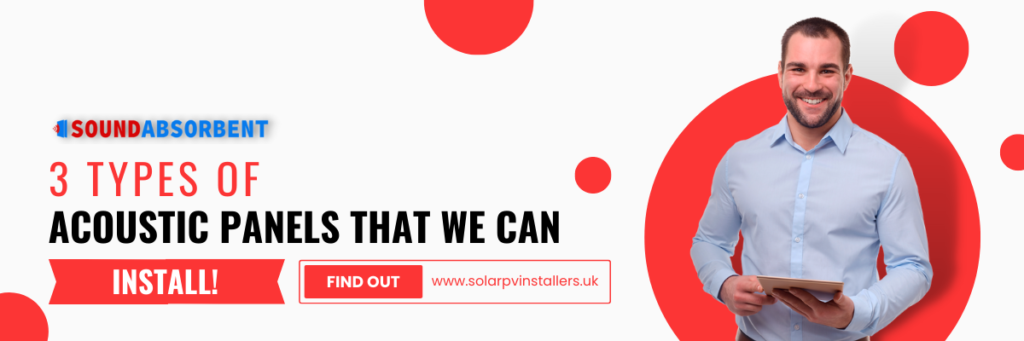 Sound Absorbent Panels